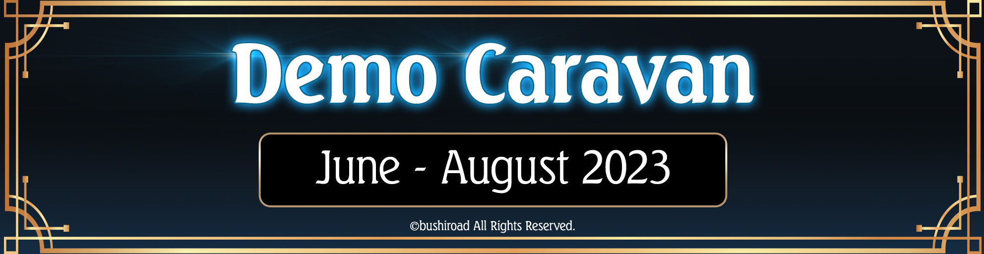 Event Information ｜ Bushiroad